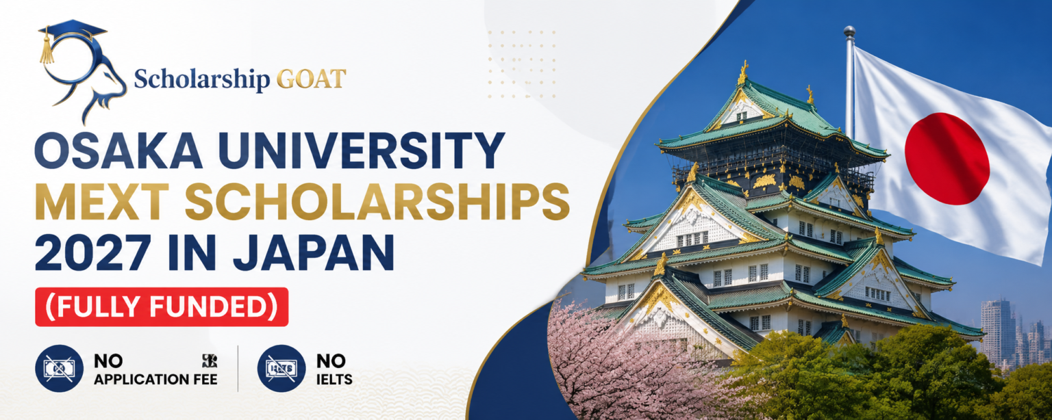 Osaka U MEXT Scholarships 2027 | Best Guide